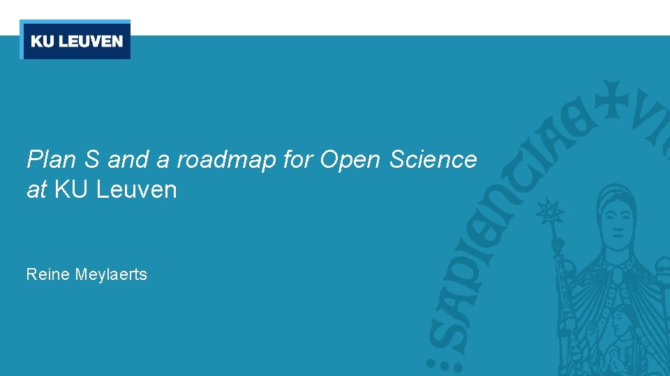 Plan S and a roadmap for Open Science