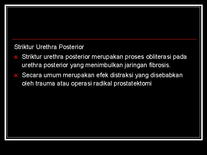 Striktur Urethra dr Bobby Hery Yudhanto Sp U
