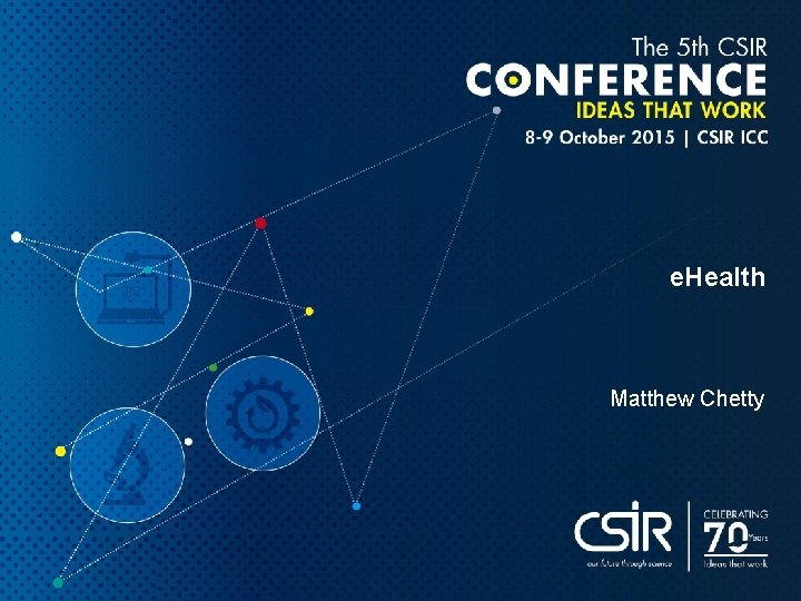 e Health Matthew Chetty e Health Defined Historically