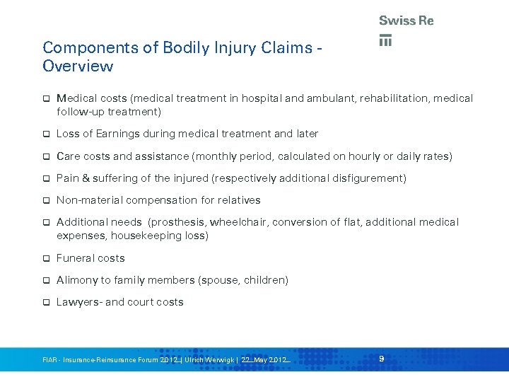 Components of Bodily Injury Claims A European Perspective