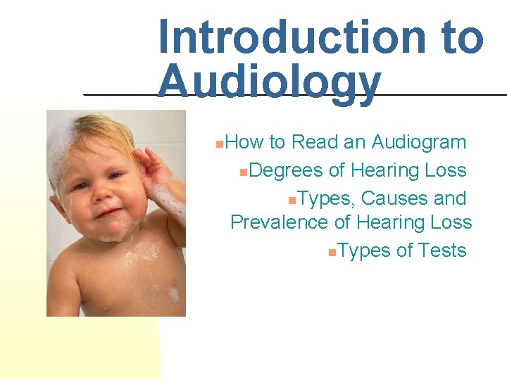 Introduction to Audiology n How to Read an