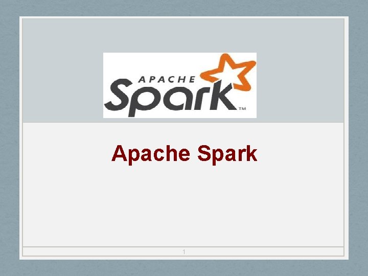 Apache Spark 1 Why Need Another Infrastructure Hadoop