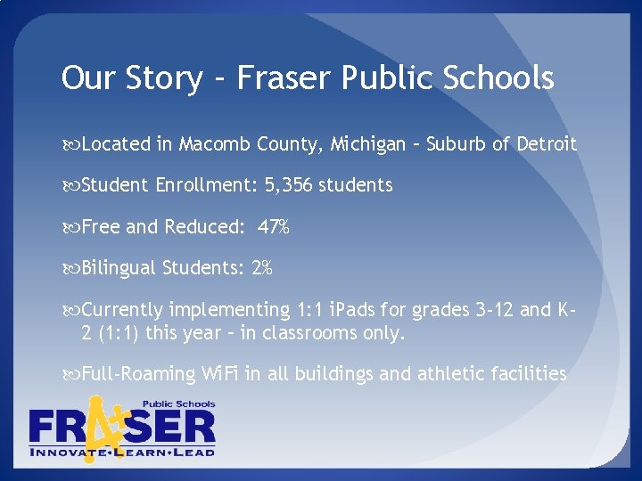 Fraser Public Schools MDLC Presentation Transforming the Learning