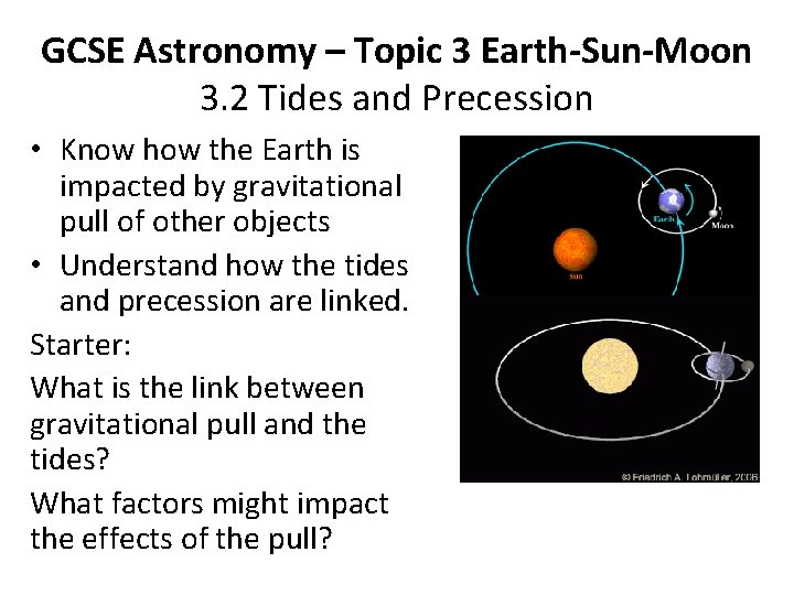 GCSE Astronomy Topic 3 EarthSunMoon 3 2 Tides