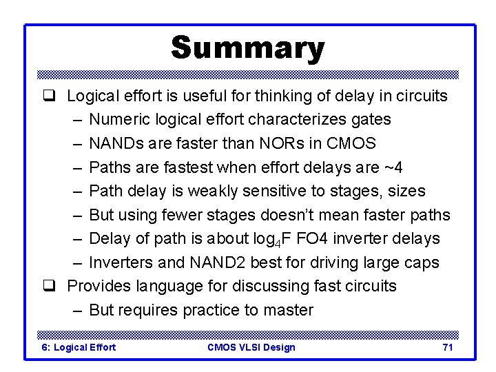 Introduction to CMOS VLSI Design Lecture 6 Logical