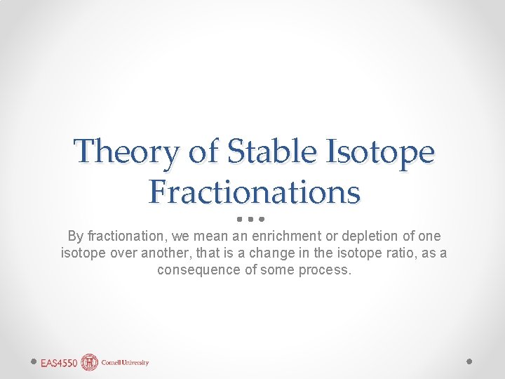 Introduction to Stable Isotope Geochemistry Lecture 32 Beginnings