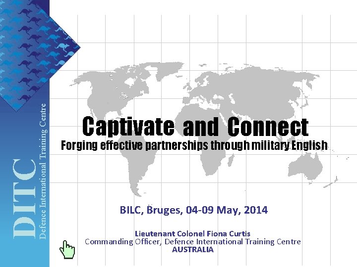 Defence International Training Centre DITC Captivate and Connect