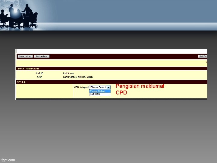 TAKLIMAT PANDUAN PENGGUNA SISTEM CPD KEMASKINI 6 MAC