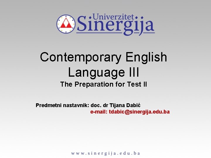 Contemporary English Language III The Preparation for Test