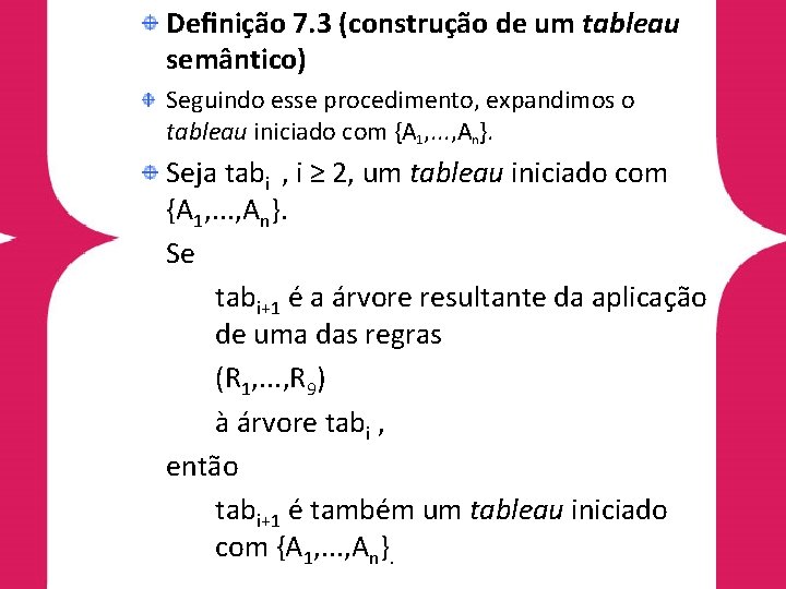 Captulo 7 Tableaux semnticos e resoluo na Lgica
