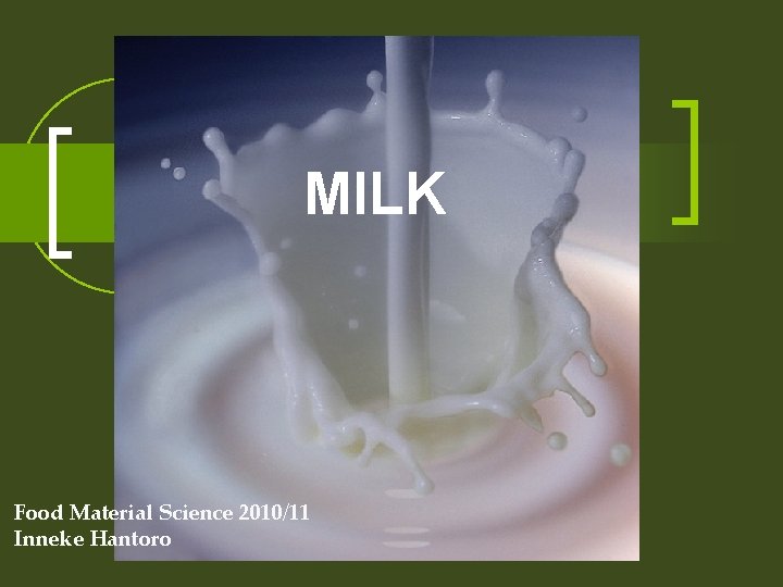 MILK Food Material Science 201011 Inneke Hantoro Definition
