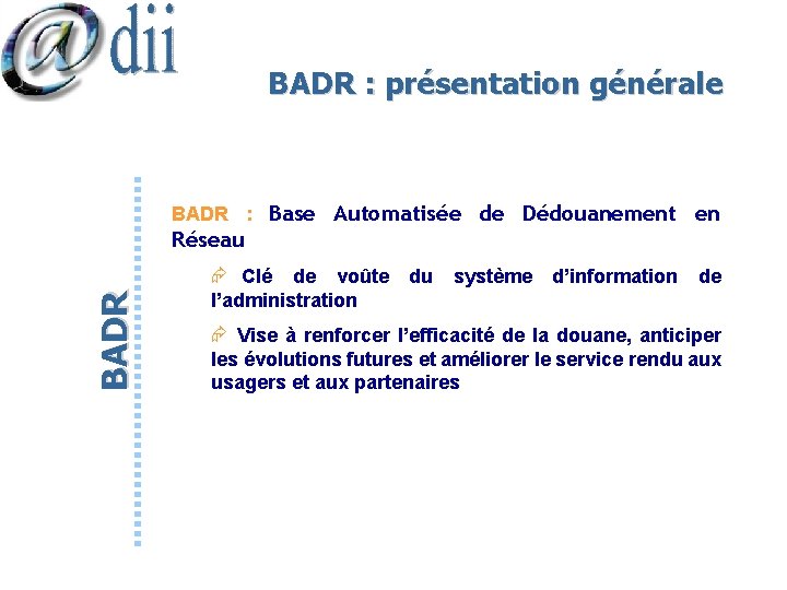 BADR passerelle vers le edouane 22 Juin 2005