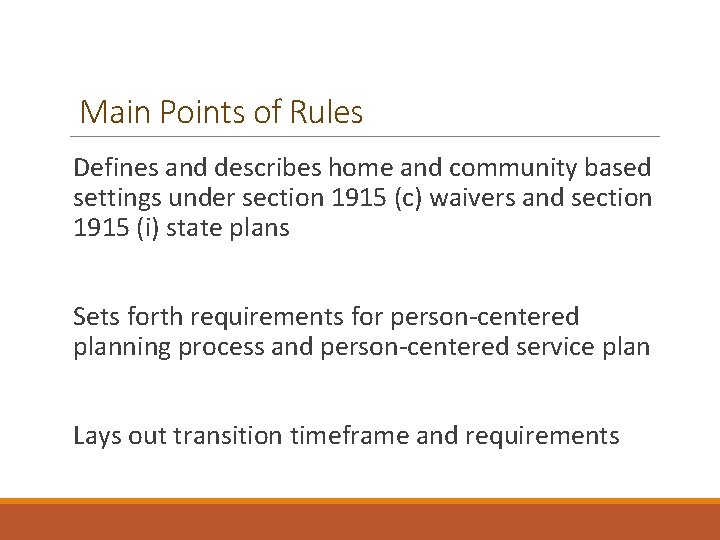 Federal Home and Community Based Service Settings Rules