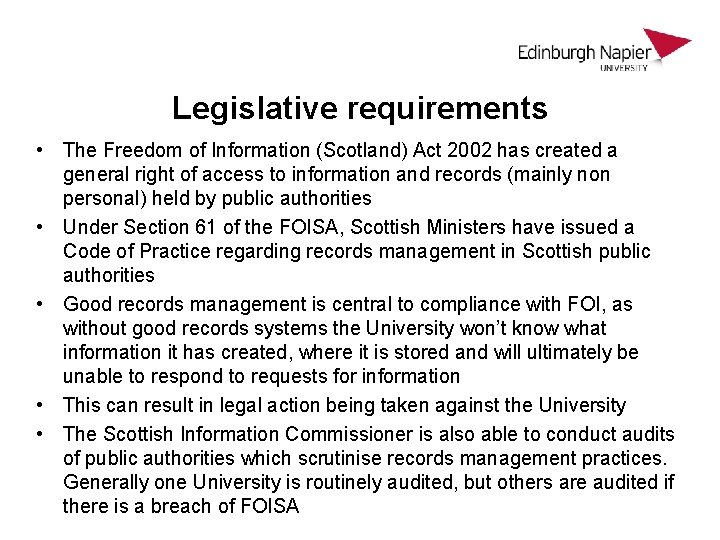 MANAGING YOUR RECORDS EFFECTIVELY Legislative compliance and business