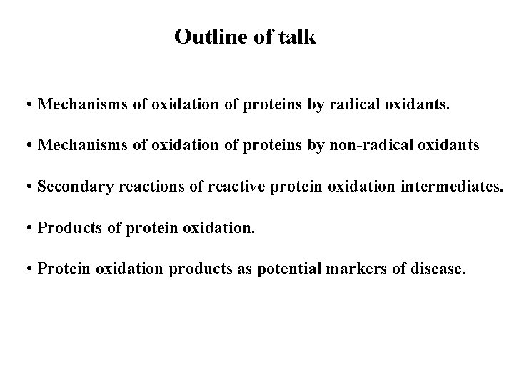 Protein oxidation concepts mechanisms and new insights Michael
