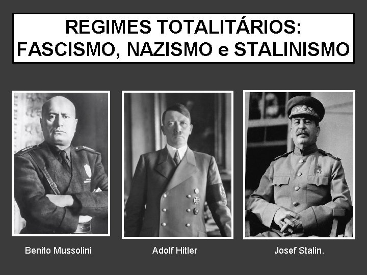REGIMES TOTALITRIOS A HISTRIA EM AO Reflexes sobre