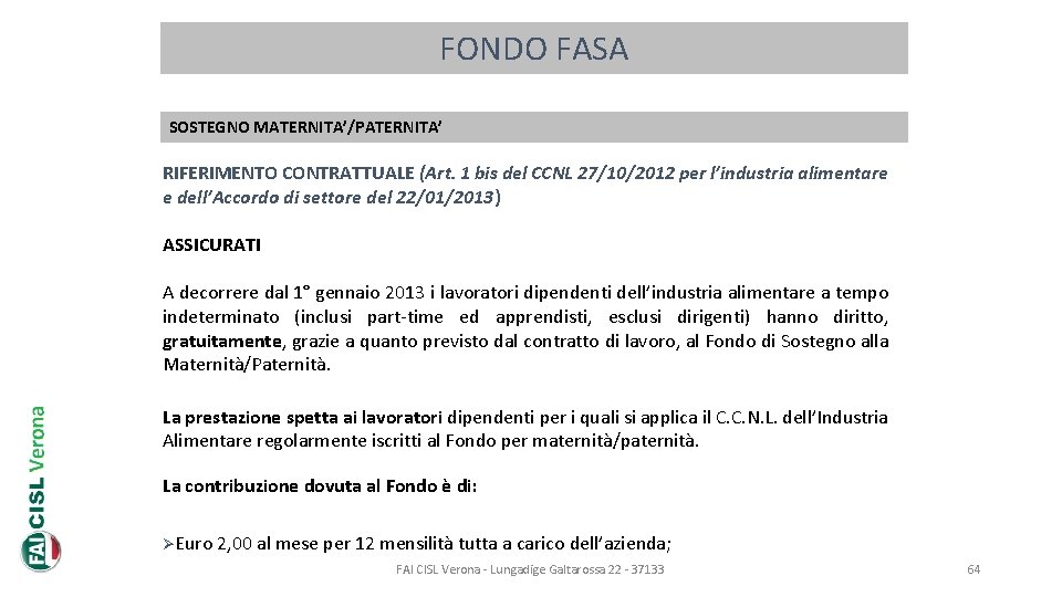 FASA FONDO ASSISTENZA SANITARIA ALIMENTARISTI RIFERIMENTO CONTRATTUALE Art