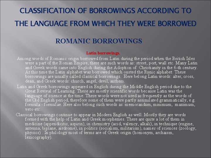 CLASSIFICATION OF BORROWINGS IN MODERN ENGLISH English history