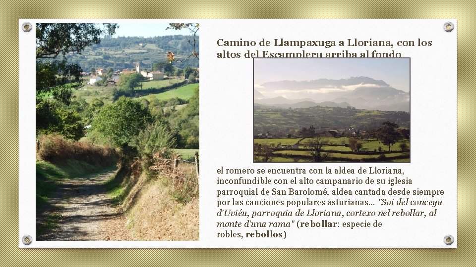 Camino de Santiago Ruta Jacobea Primitiva CAMINO PRIMITIVOCAMINO