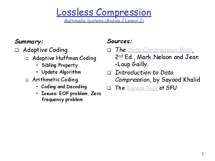 Lossless Compression Multimedia Systems Module 2 Lesson 2