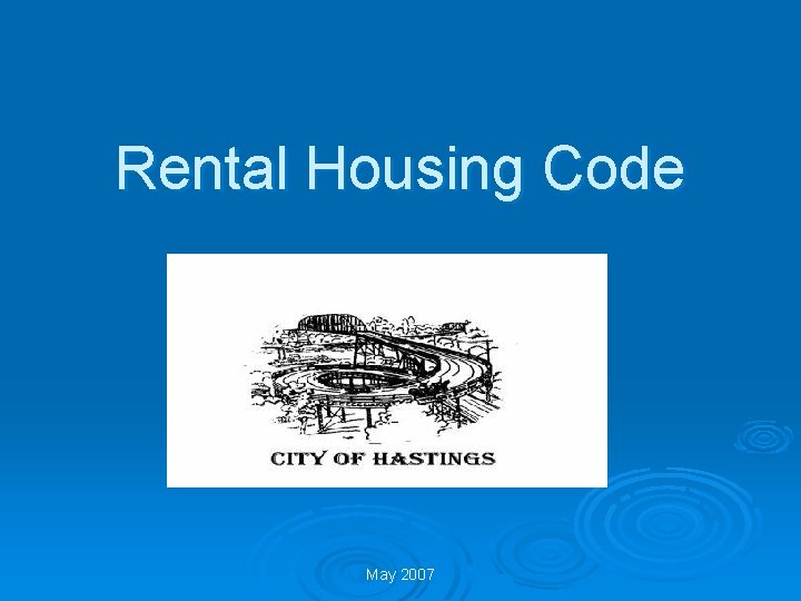 Rental Housing Code May 2007 Contacts Dawn West
