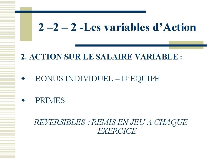 LA REMUNERATION PLAN DU COURS Introduction I Un