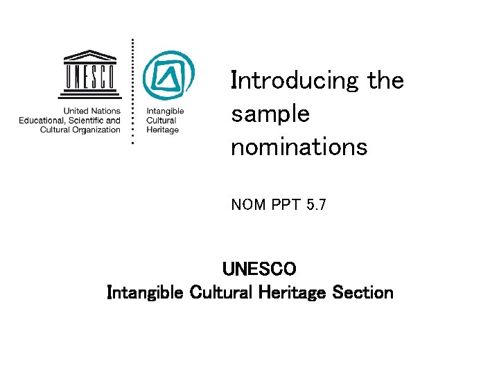 Introducing the sample nominations NOM PPT 5 7