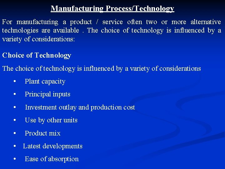 CHAPTER 5 TECHNICAL ANALYSIS Outline Manufacturing Process Technology