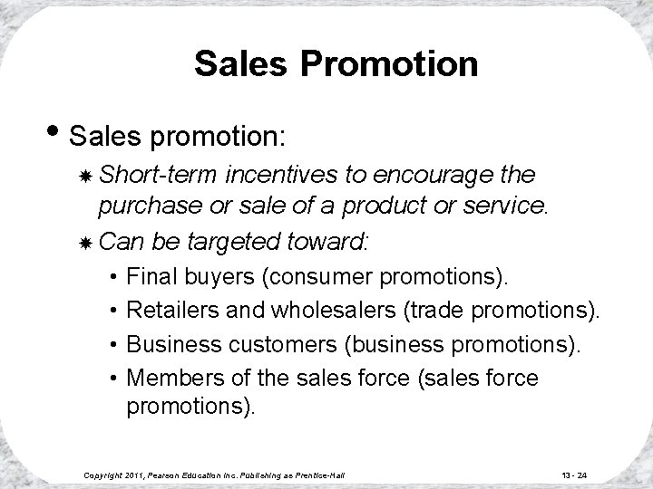 Personal Selling and Sales Promotion Chapter 13 Rest