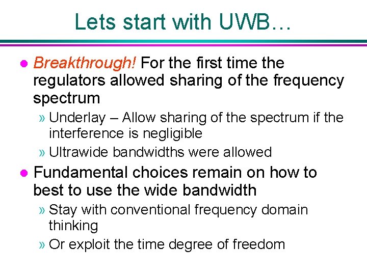 Providing Unlimited Wireless Capacity Bob Brodersen Berkeley Wireless