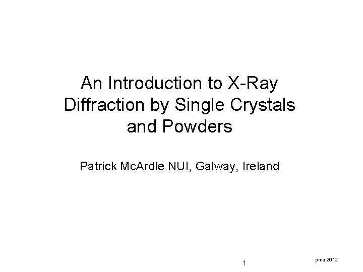 An Introduction to XRay Diffraction by Single Crystals