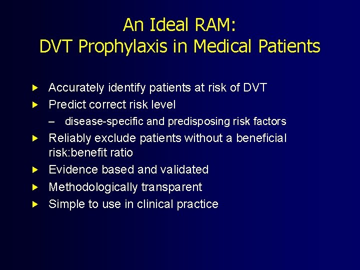 VTE Risk Assessment Dr Roopen Arya Kings College