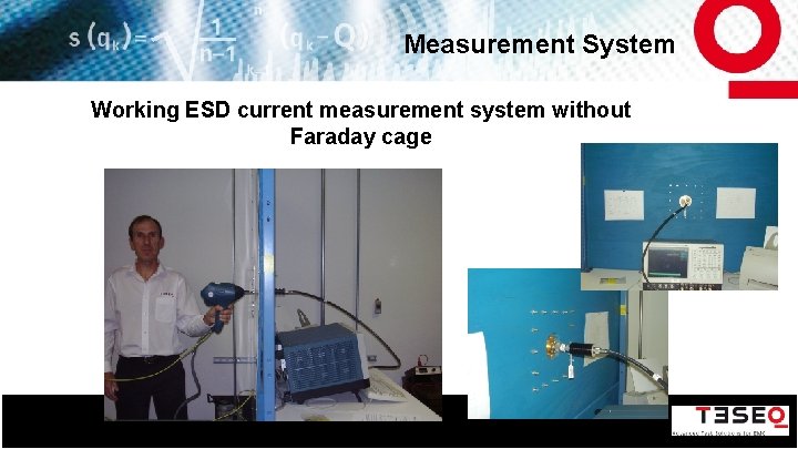 Teseq ESD Simulator Verification Background Greg Senko President