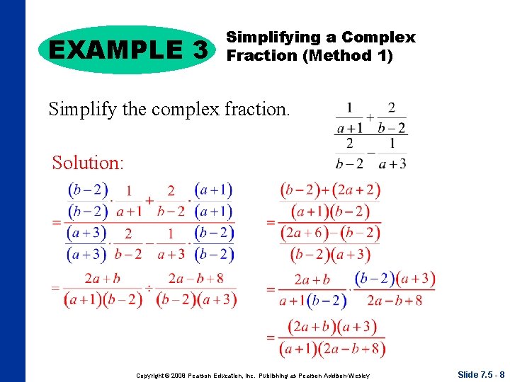 Chapter 7 Section 5 Copyright 2008 Pearson Education