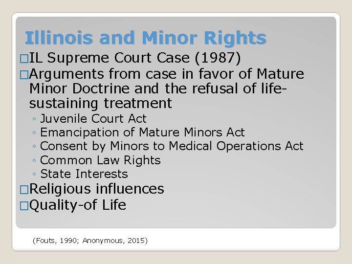 Adolescent Rights in EndofLife The Mature Minor Doctrine