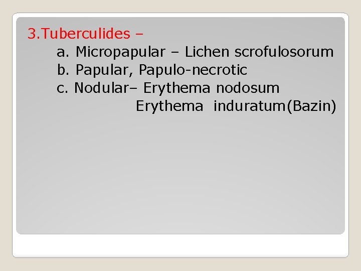 CUTANEOUS TUBERCULOSIS Neirita Hazarika ETIOLOGY Mycobacterium ...