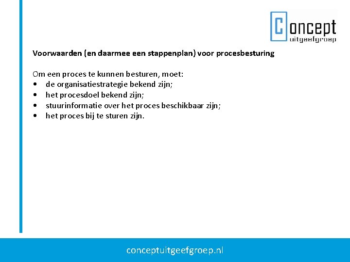 Procesmanagement in de praktijk Hoofdstuk 3 Processen besturen