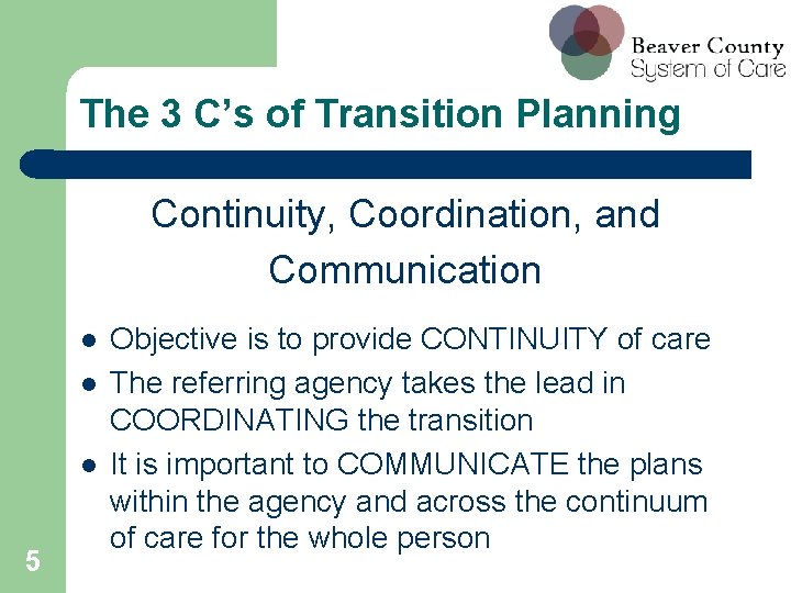 Beaver County Single Point of Accountability Transition of