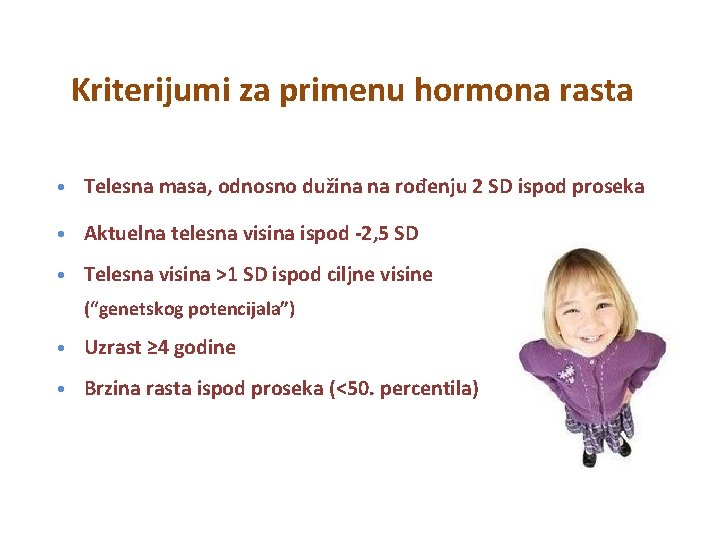 Terapija hormonom rasta indikacije za leenje Maja Jei