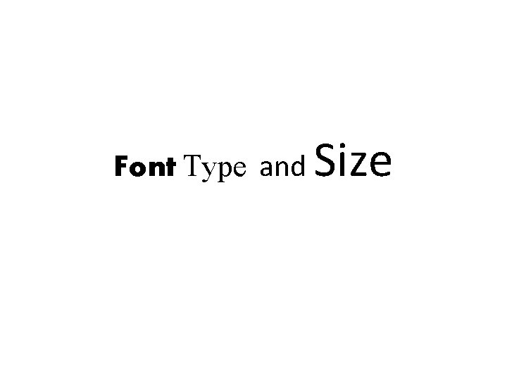 Font Type and Size Title Here we can