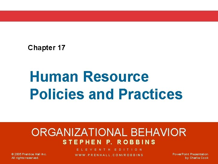 Chapter 17 Human Resource Policies and Practices ORGANIZATIONAL
