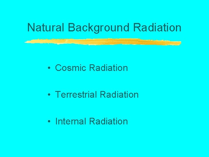 Health Physics 1 a Sources of Radiation Introduction