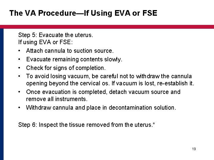 Emergency Treatment Module 2 Session 5 Vacuum Aspiration