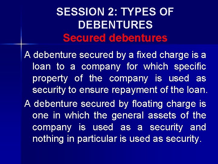 DEBENTURE SIRHOLY GIMPA BUSINESS SCHOOL OUT LINE SESSION