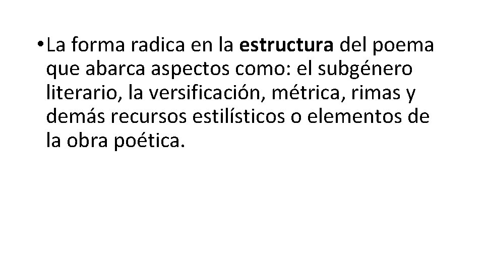 Forma y Fondo Literatura II Objetivo de la