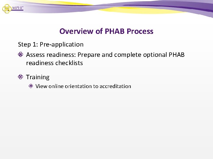 Preparing for PHAB An Overview Jessie Jones Overview