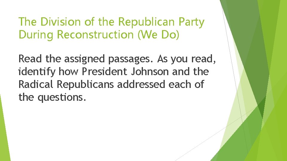 The Division of the Republican Party During Reconstruction