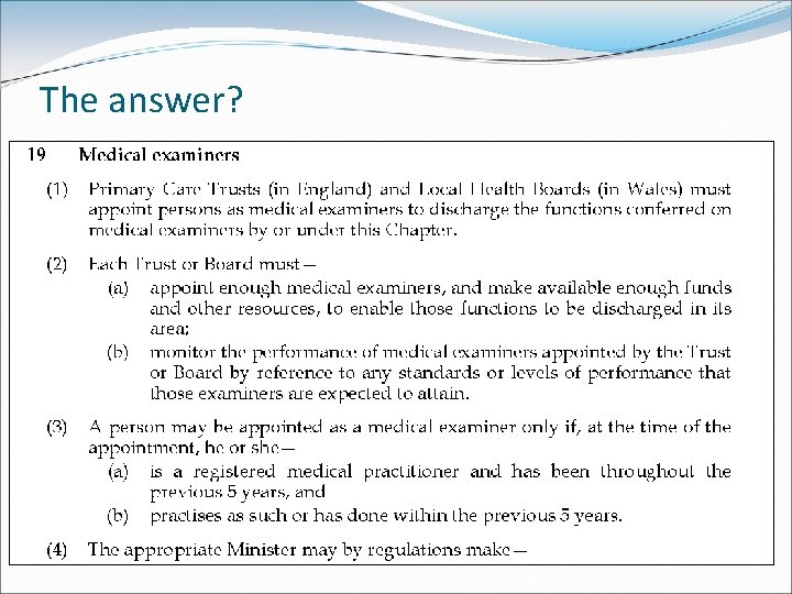 Implementing Death Certification reform Coroners and Justice Act