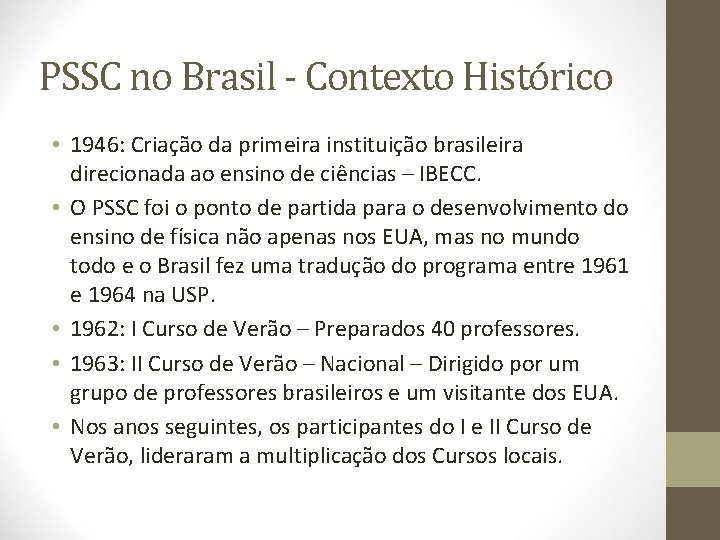 PSSC Physical Science Study Committe Danilo Reis Monalisa