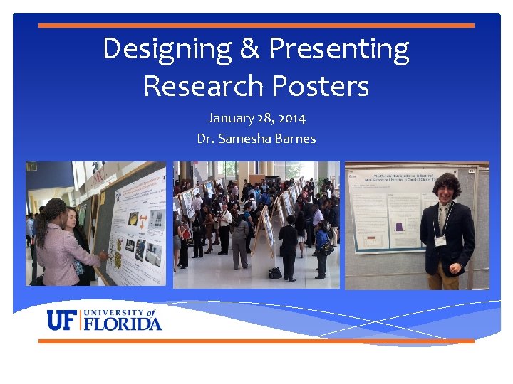 Designing Presenting Research Posters January 28 2014 Dr
